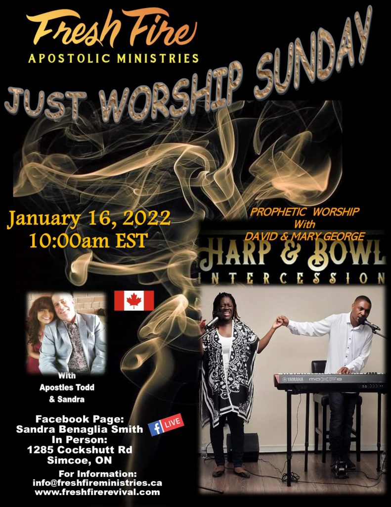 Fresh Fire Just Worship Sunday - Fresh Fire Apostolic Ministries