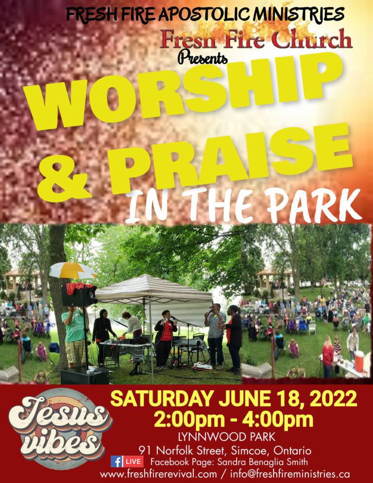 Fresh Fire Worship Presents "Praise in the Park 2022!" - Fresh Fire ...