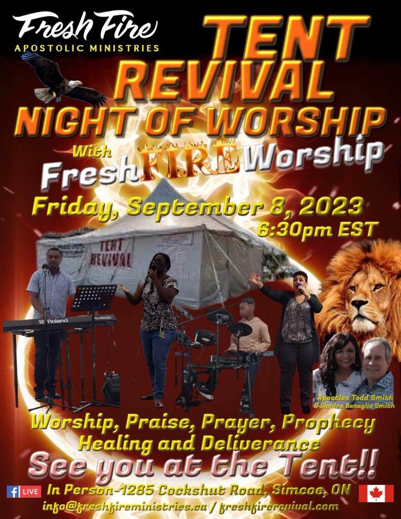 Fresh Fire's Tent Revival Night of Worship - See you at the Tent ...